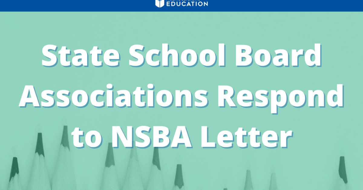 State School Board Associations’ Responses to the NSBA Letter ...